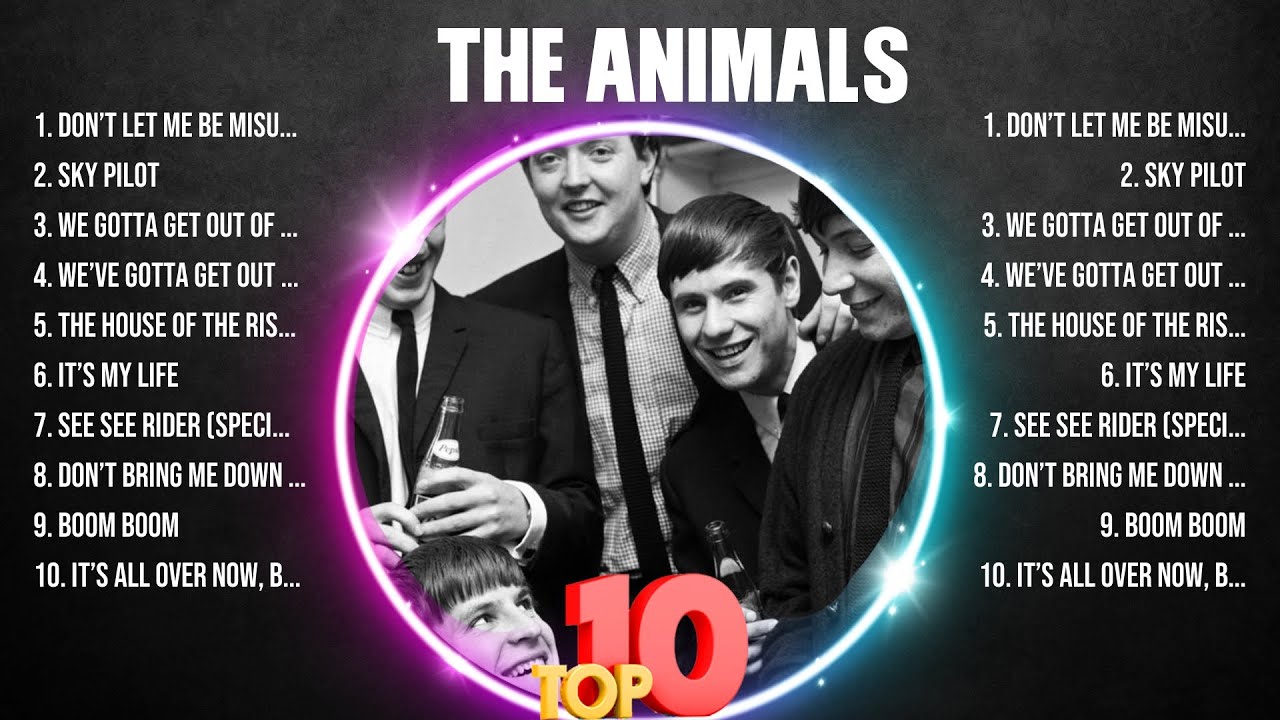 The Animals The Best Music Of All Time ️ Full Album ️ Top 10 Hits ...