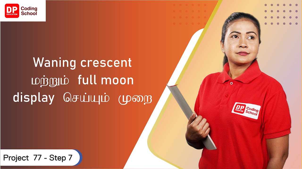 Project 77 - Step 7 | waning crescent மற்றும் full moon display எவ்வாறு காண்பிப்பது - YouTube
