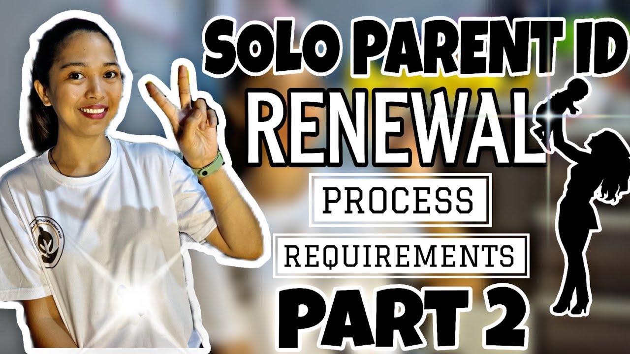 HOW TO RENEW SOLO PARENT ID / REQUIRMEMTS AND PROCESS TO GET SOLO ...
