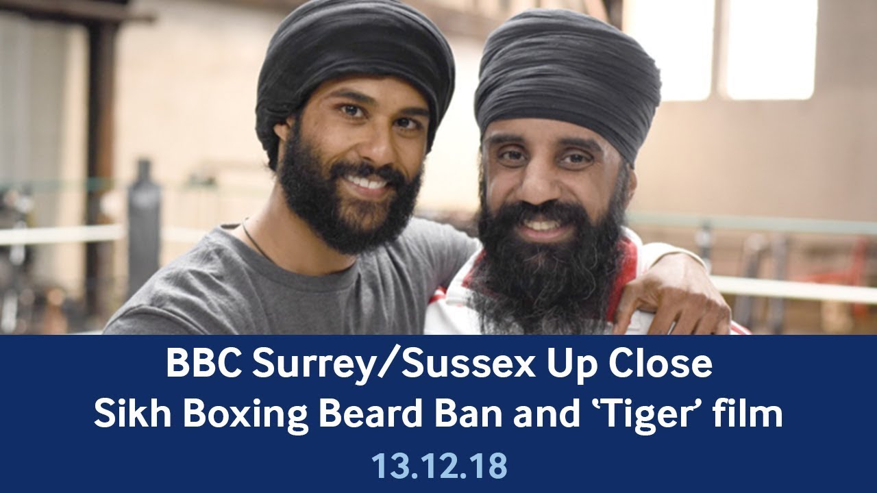 BBC Surrey/Sussex Up Close: Sikh Boxing Beard Ban and ‘Tiger’ film ...