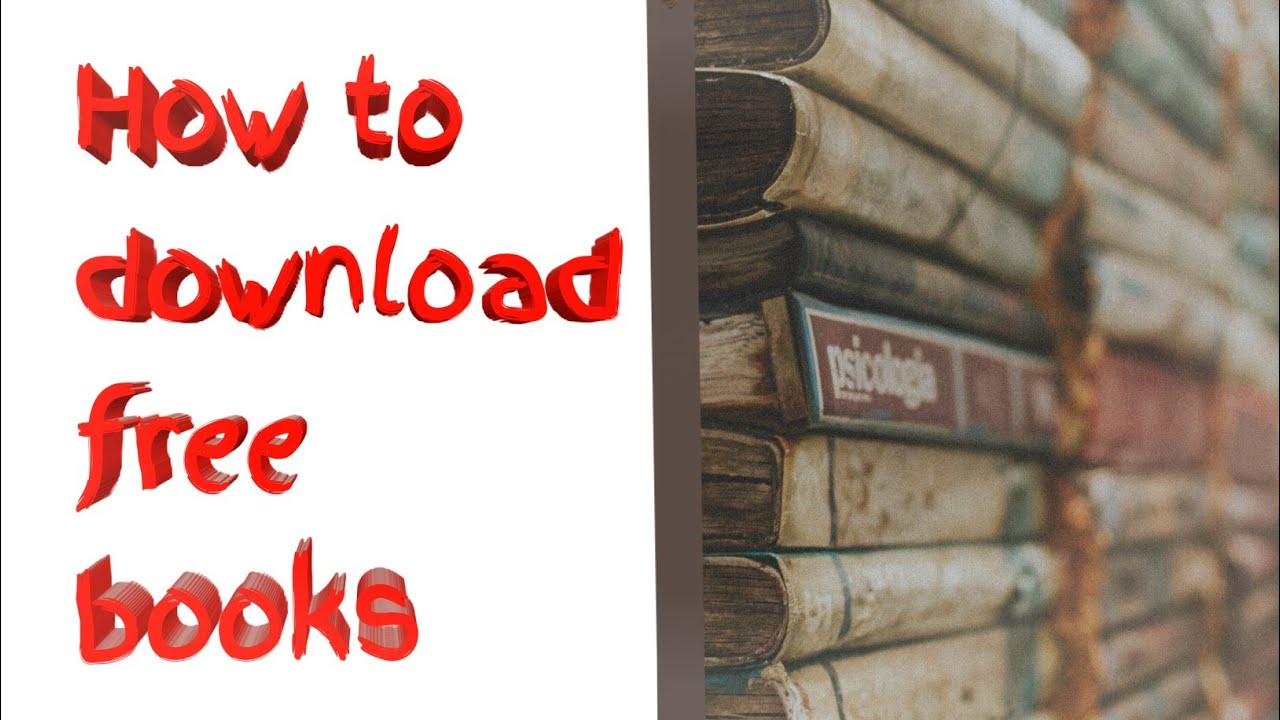 How To Download Free Books Free YouTube how-to-download-free-books-free-youtube