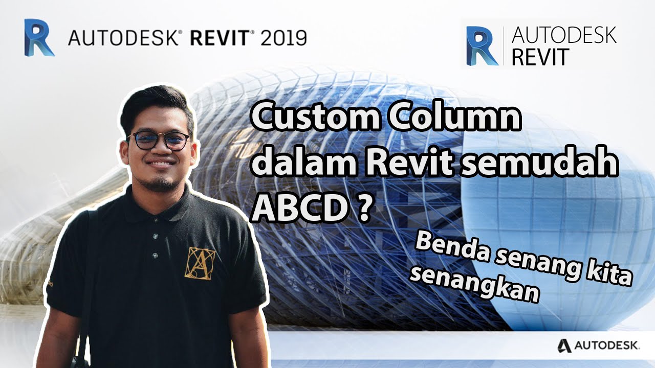 TUTORIAL ON HOW TO CREATE A CUSTOM COLUMN IN REVIT | SENANG YG ...