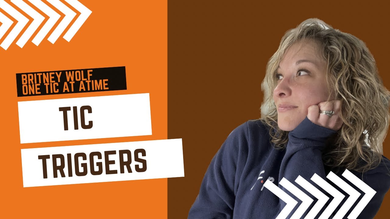 Tic Triggers - YouTube