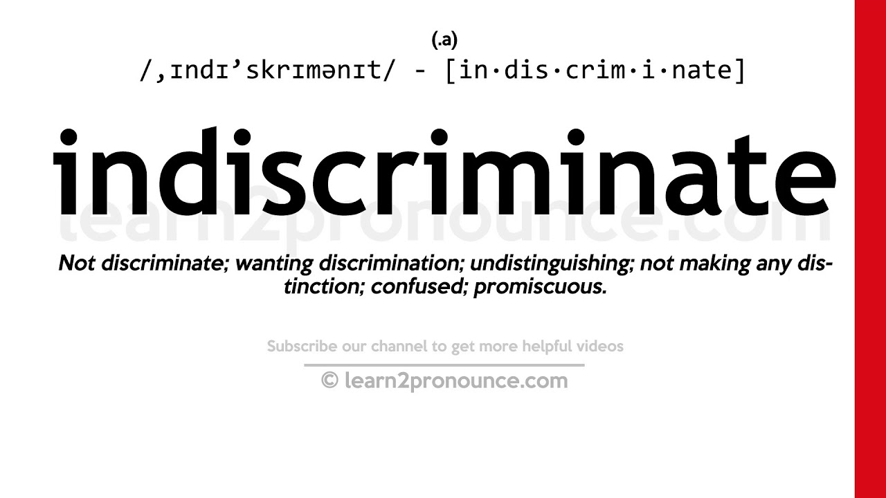Pronunciation of Indiscriminate | Definition of Indiscriminate - YouTube