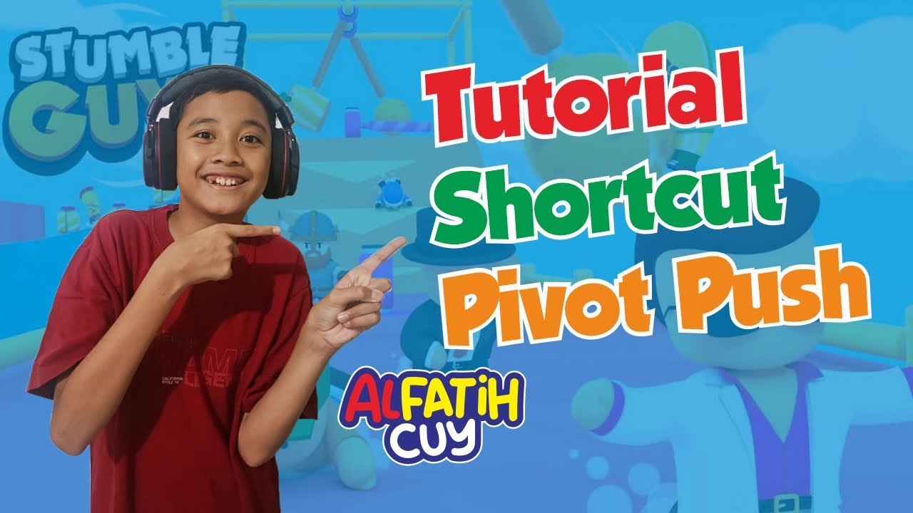 Tutorial Shortcut di map Pivot Push - Stumble Guys #stumbleguys # ...