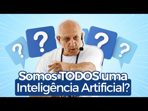 O SER HUMANO poderia ser uma INTELIGÊNCIA ARTIFICIAL? | Prof. Laércio Fonseca