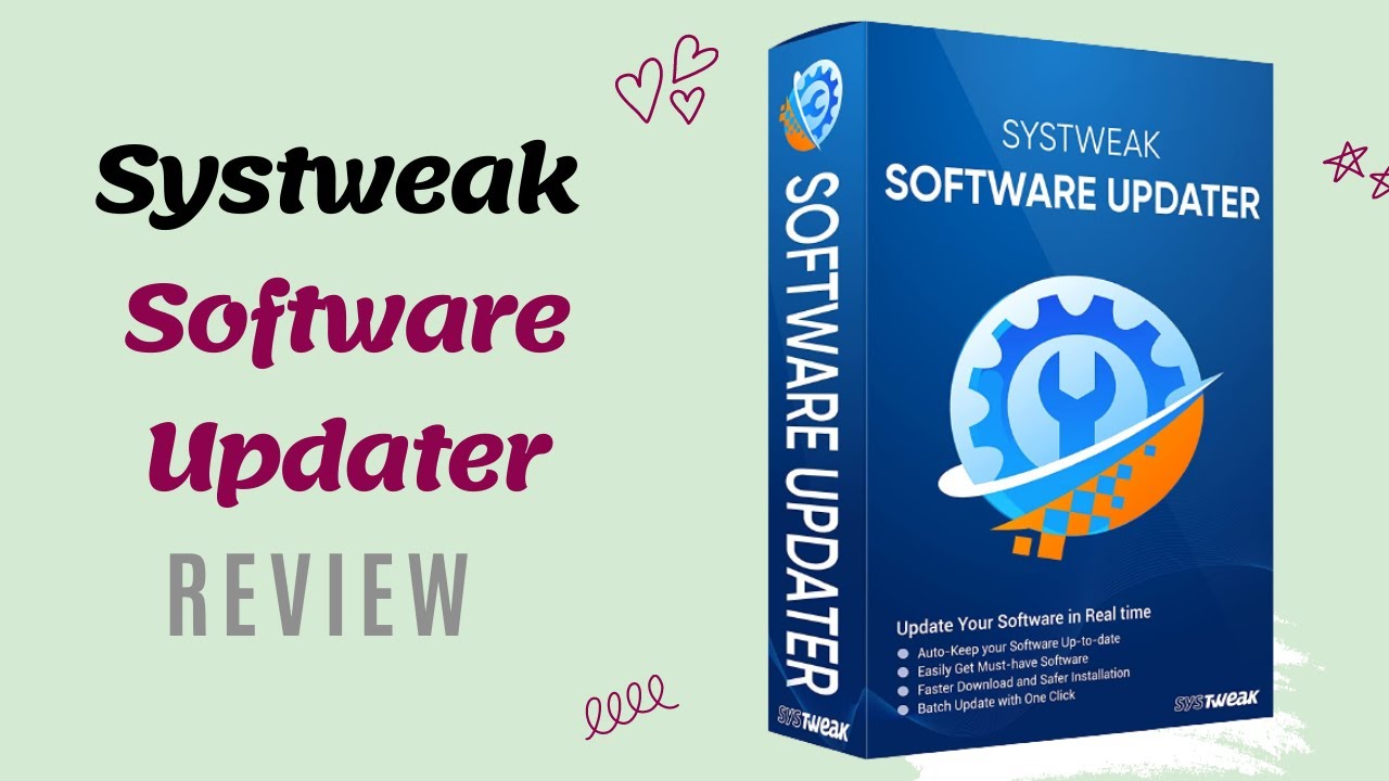 Systweak Software Updater Review | Keep All Your Installed Software ...