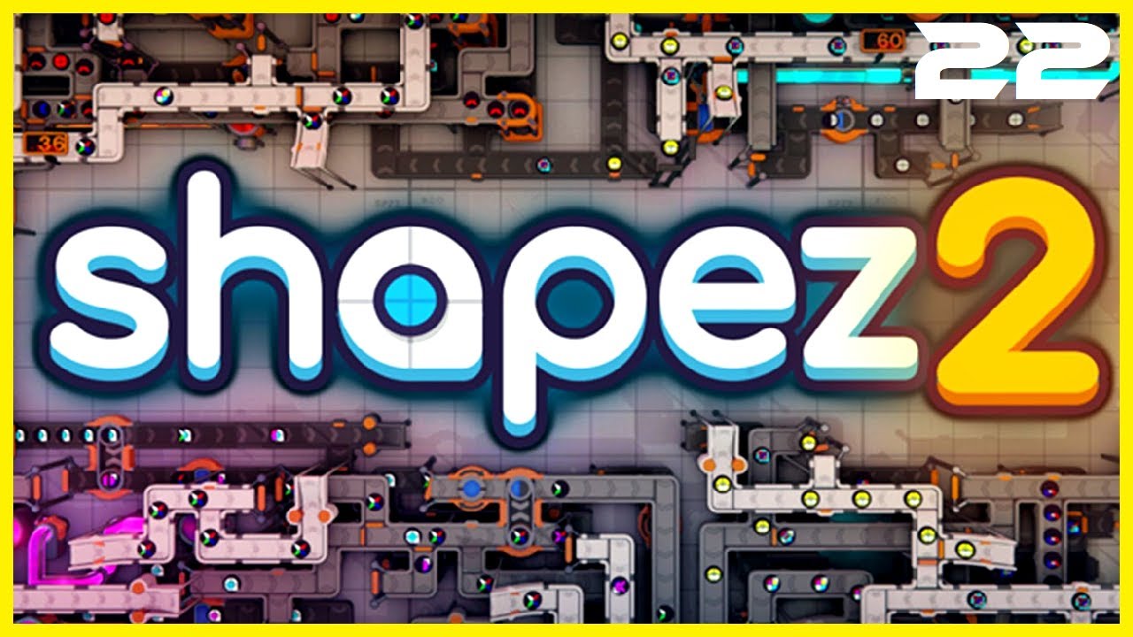 Shapez 2 #22 [Deutsch/German] - YouTube
