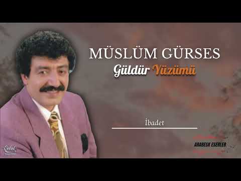 Müslüm Gürses - İbadet