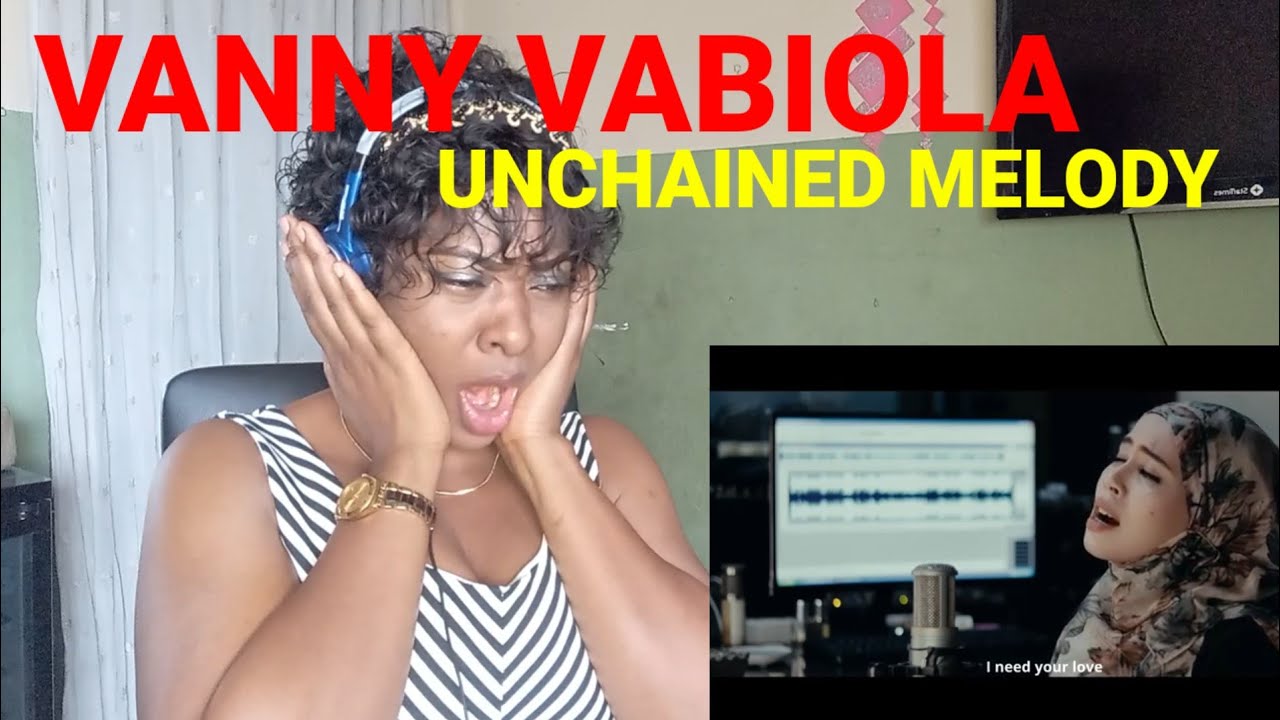 FIRST TIME HEARING VANNY VABIOLA - UNCHAINED MELODY ( BEAUTIFUL ...