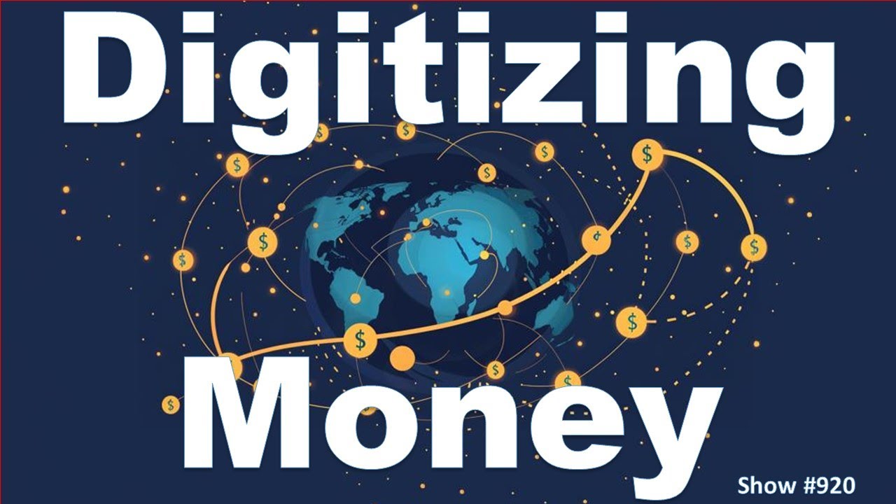 Digitizing Money – 05/21/24 - YouTube