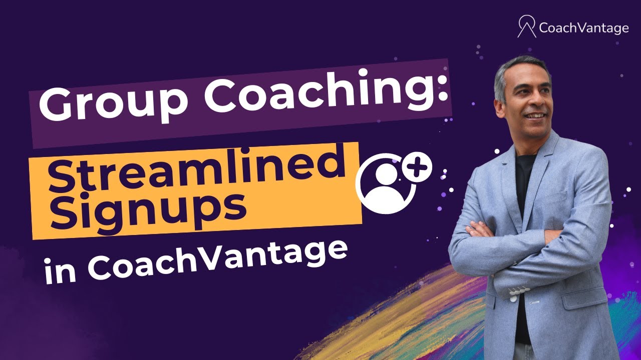 Group Coaching in CoachVantage: Streamlined Signups - YouTube