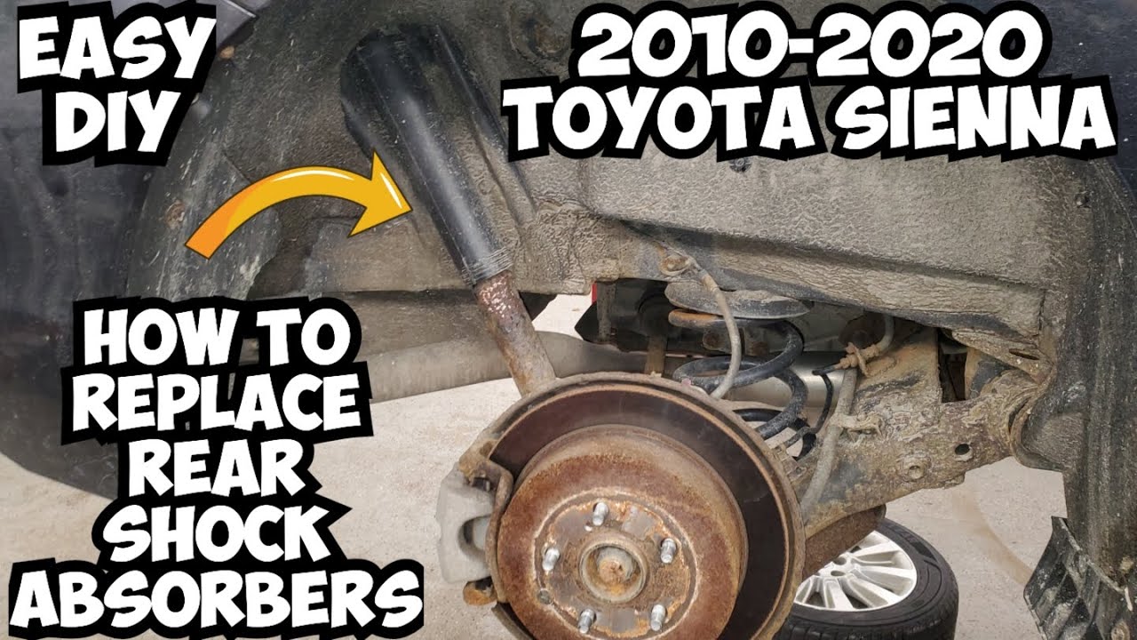 How to Replace the REAR SHOCKS on a 2010 - 2020 TOYOTA SIENNA - YouTube