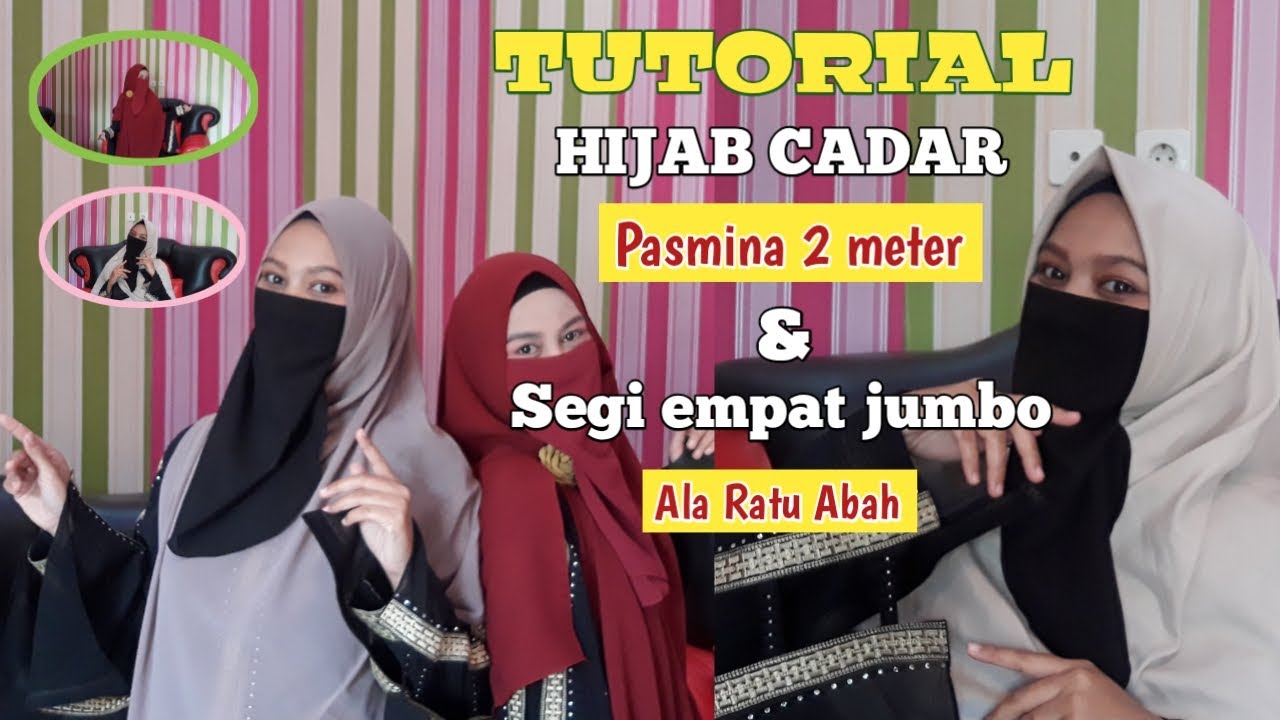 TUTORIAL HIJAB CADAR PASHMINA 2 METER & SEGI EMPAT JUMBO ALA Ratu Abah ...