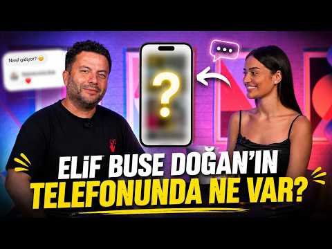 Elif Buse Doğan'ın telefonunda ne var? Son 3 DM'ye baktık!