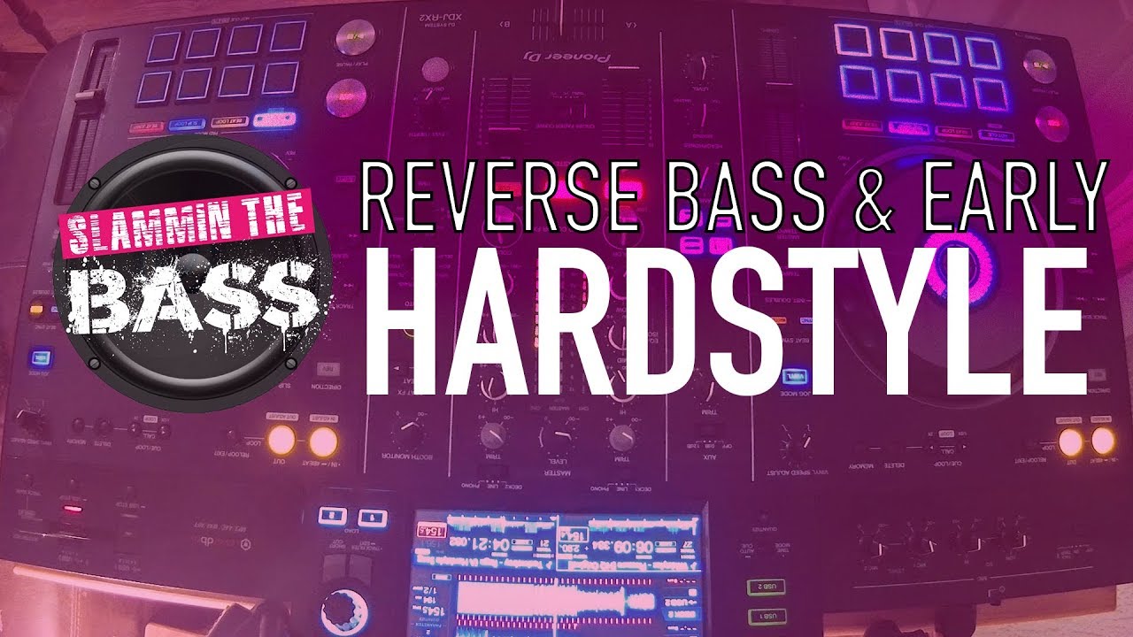 Reverse Bass & Early Hardstyle 2017 - YouTube