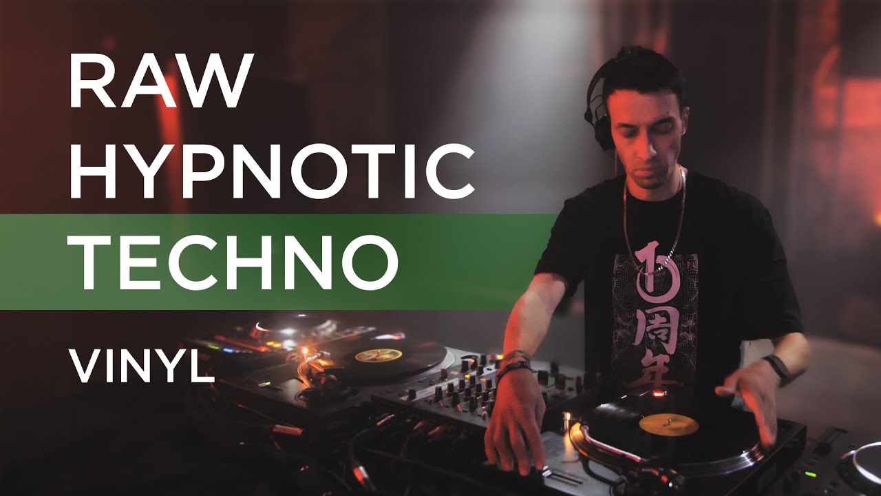 RAW HYPNOTIC TECHNO VINYL DJ SET - UNDERGROUND PARTY - YouTube