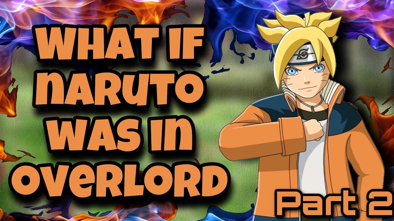 Vulpine Overlord | What If Naruto Was In Overlord | Part 2 - YouTube