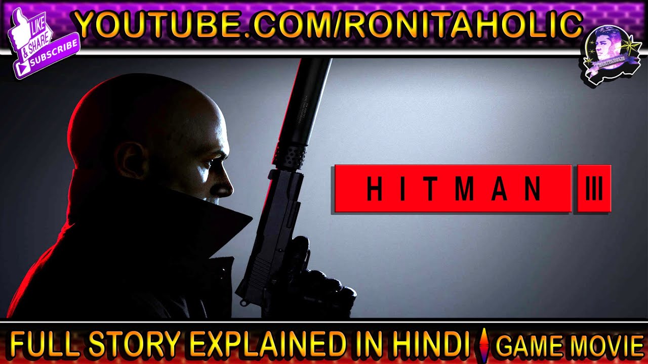 Hitman 3 Full Story Explained in Hindi || Ending Explained - YouTube