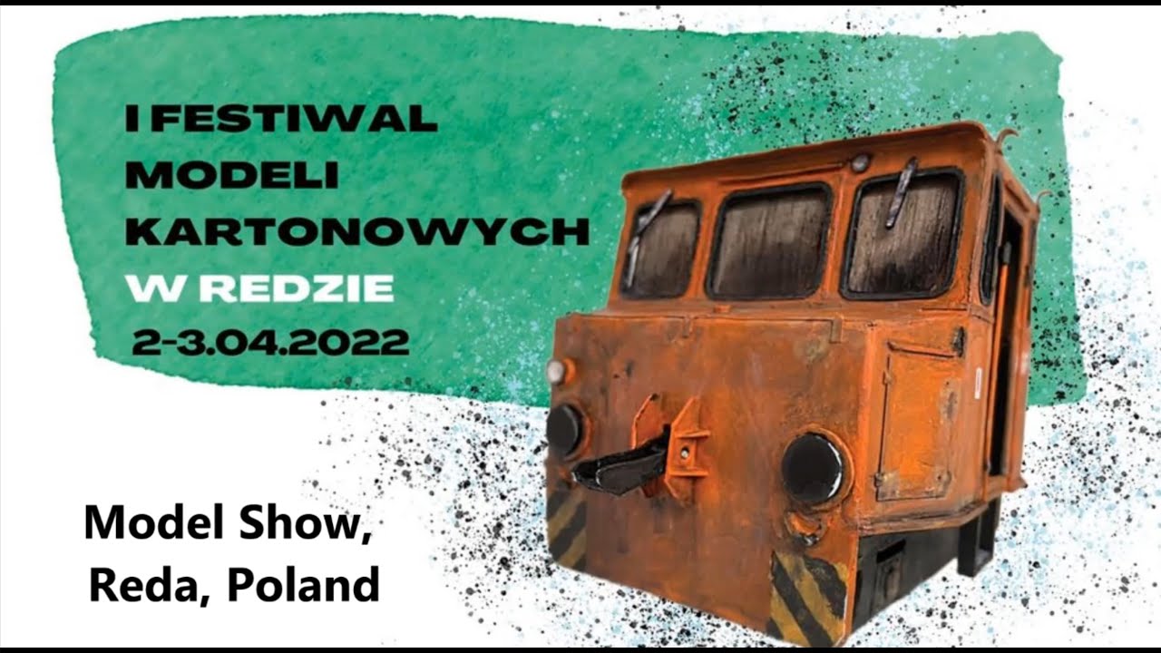 Paper Model Show, Reda, Poland, 2-3 April 2022 - YouTube