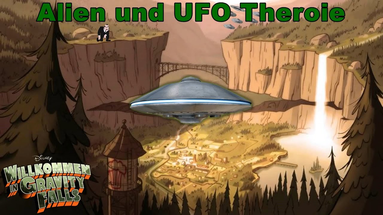 Gravity Falls - Alien und UFO - Theroie [HD/DE] - YouTube