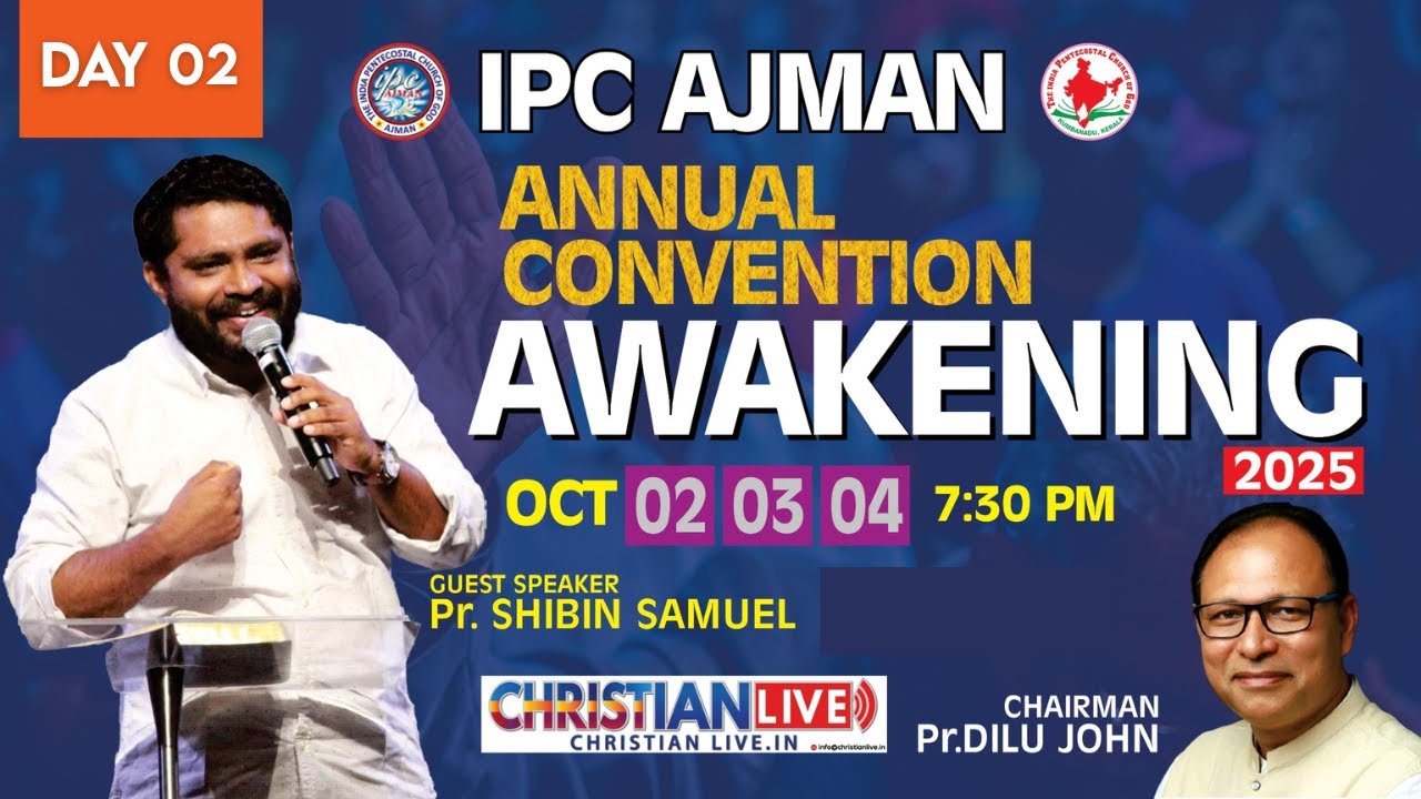 IPC AJMAN | ANNUAL CONVENTION | AWAKENING | PR.SHIBIN SAMUEL | DAY 2 ...
