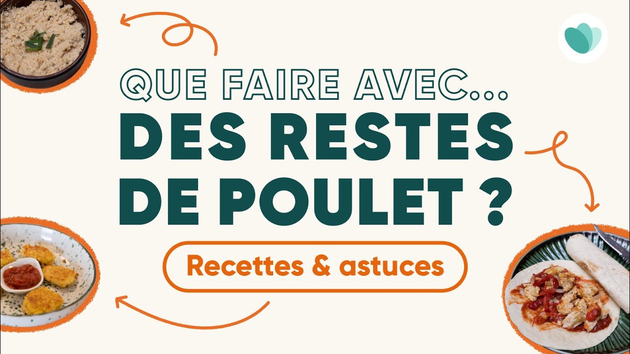 Que faire avec des restes de poulet ? - YouTube