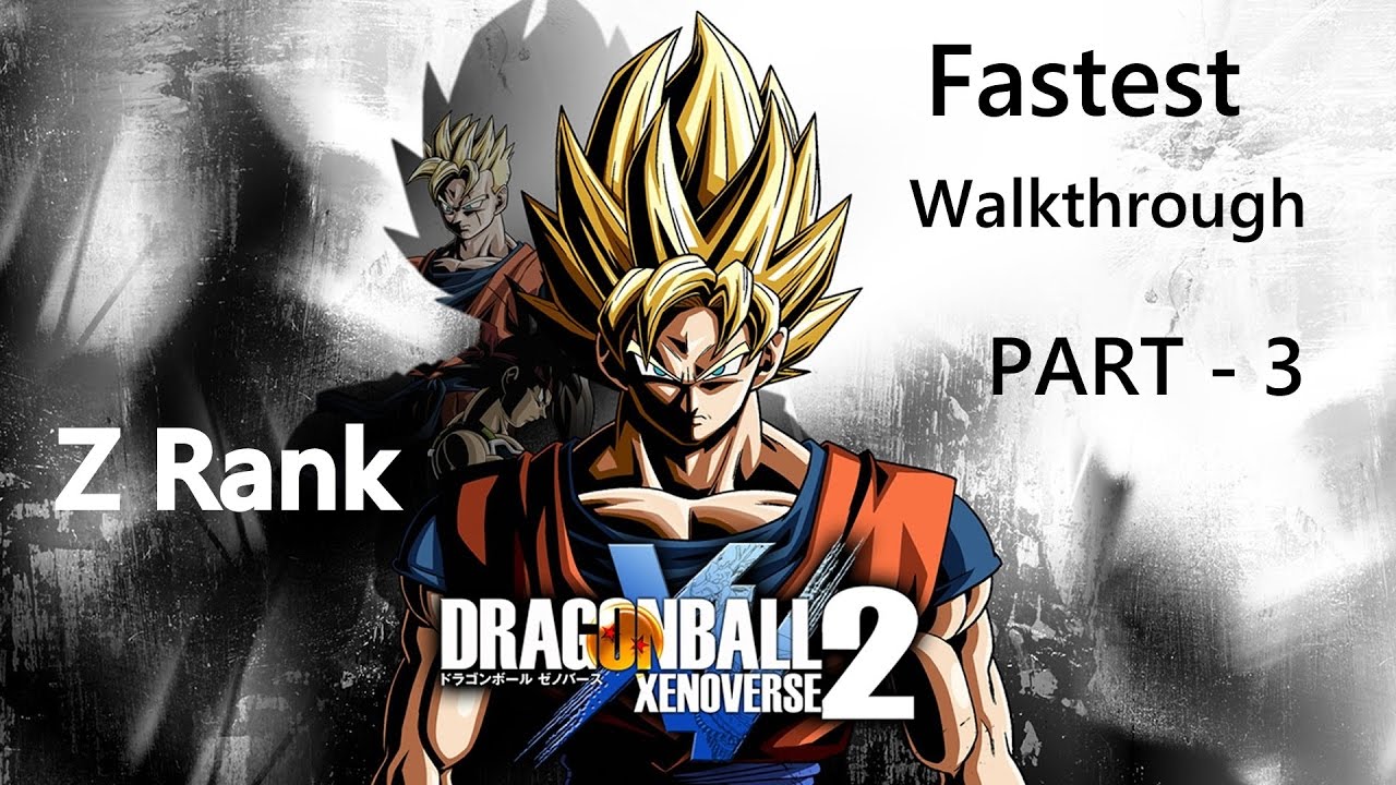 Dragon Ball Xenoverse 2- Z Rank Walkthrough(fastest) - Part 3 - Turles ...