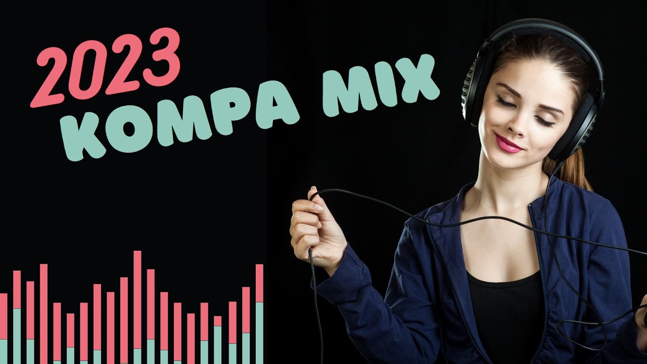 Kompa Mix 02 - 2023 - YouTube