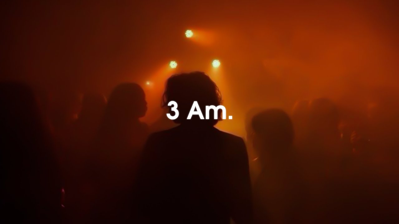 3 AM. - YouTube