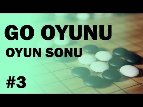 Go Oyunu - Oyun Sonu #3 (Bitmemiş Maçlar)