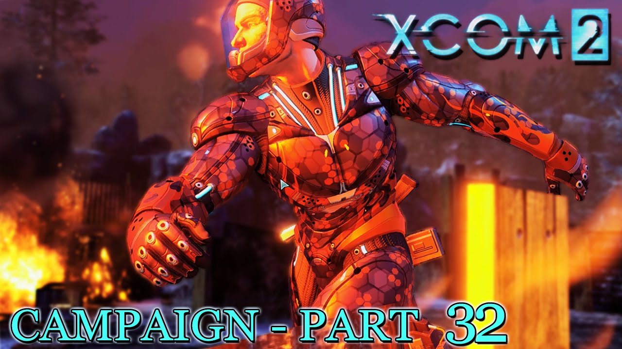 XCOM 2 | CAMPAIGN PART 32 | CHRYSSALID BABIES | Let's Play - YouTube