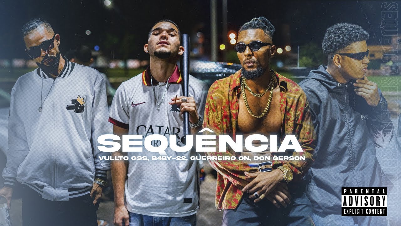 Don Gerson| Vullto GSS| B4by-22| Guerreiro On- Sequência (CLIPE OFICIAL ...