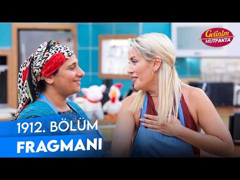 Gelinim Mutfakta 1912. Bölüm Fragmanı