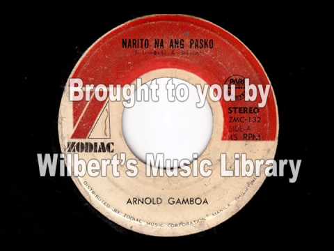 NARITO NA ANG PASKO - Arnold Gamboa - YouTube