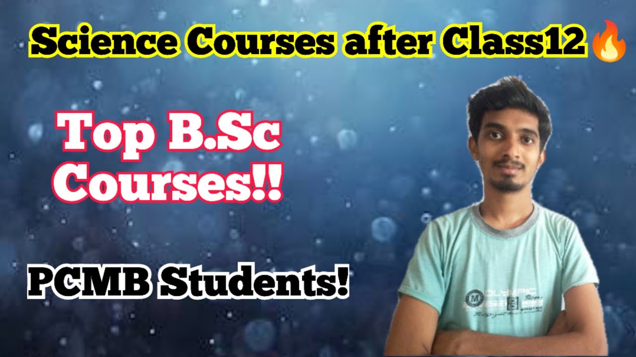 Best Courses after Class12|All Science Courses|Top B.Sc Courses|Science ...