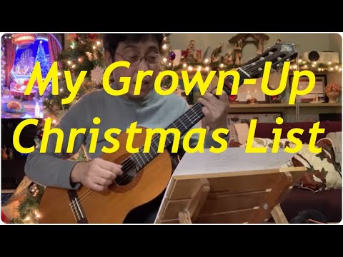 My Grown-Up Christmas List - YouTube