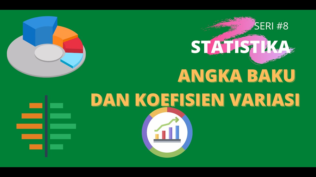 ANGKA BAKU DAN KOEFISIEN VARIASI - YouTube