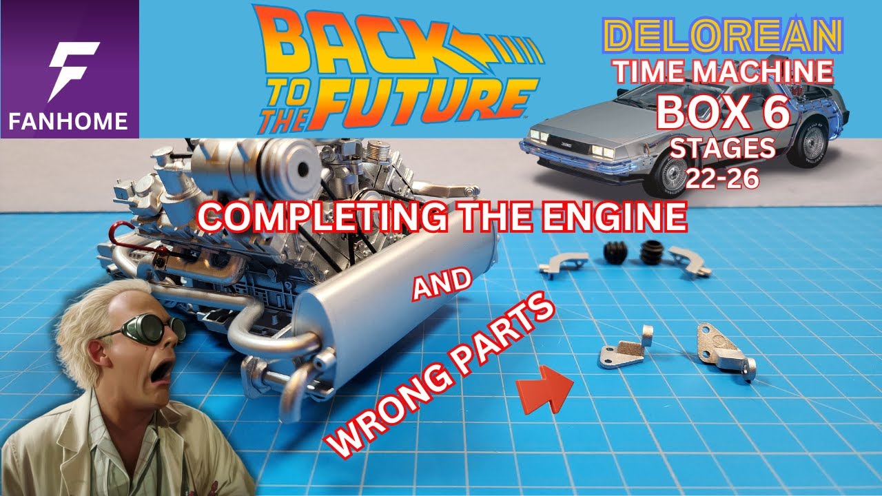 Fanhome Build the Back to the Future DeLorean Box 6 Stages 22 - 26 ...