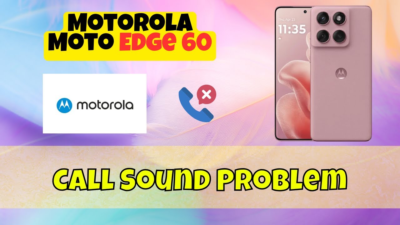 Motorola Moto Edge 60 Call Sound Problem | Fix Ear Speaker Issue - YouTube