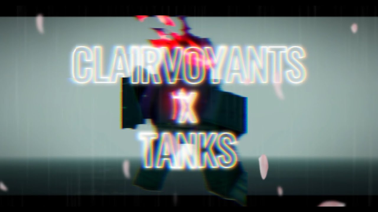 Deepwoken montage (Clairvoyants x Tanks) - YouTube
