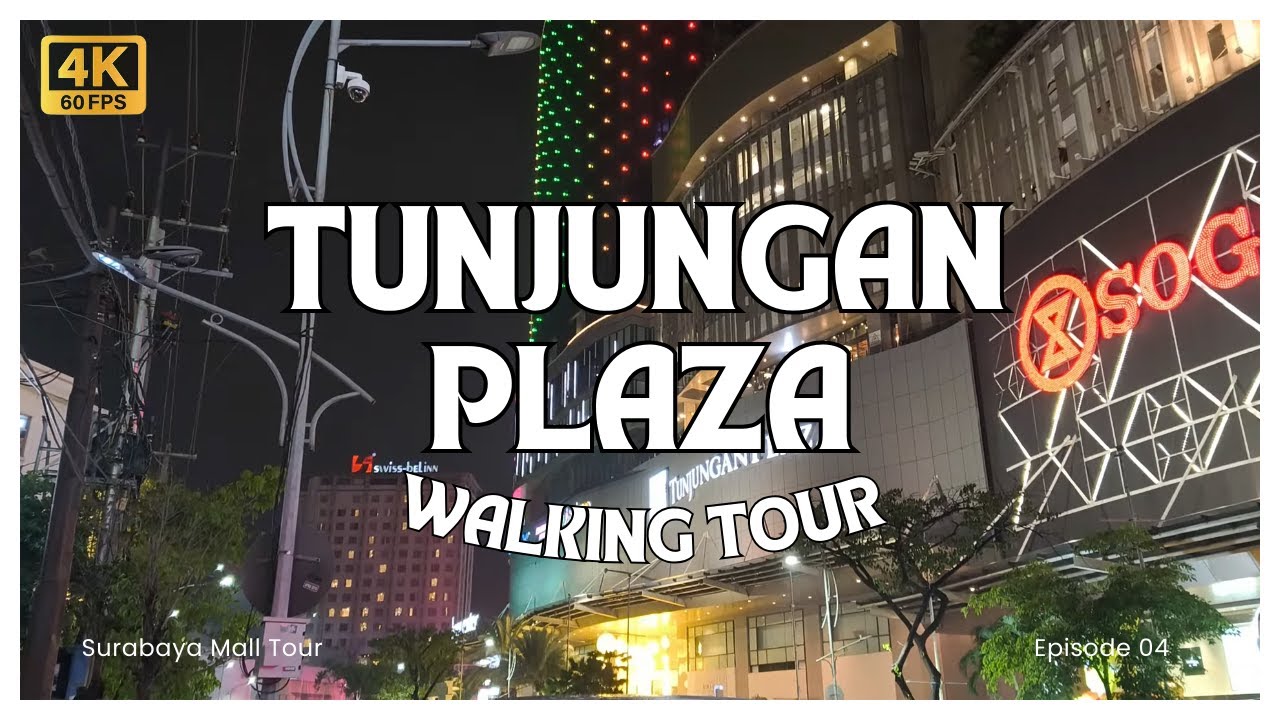 Tunjungan Plaza Surabaya Walking Tour || 4K 60 FPS, No Commentary - YouTube