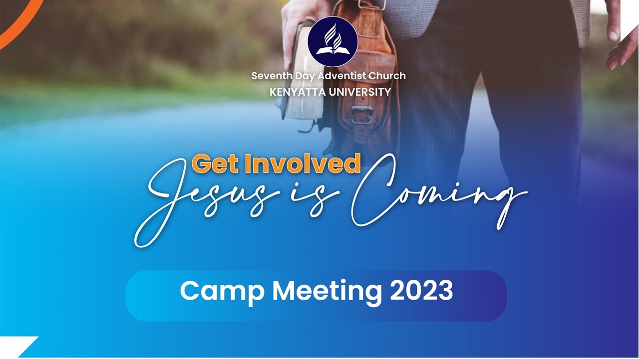 Camp Meeting Sabbath | Jesus Is Coming, Get Involved | 23rd September ...