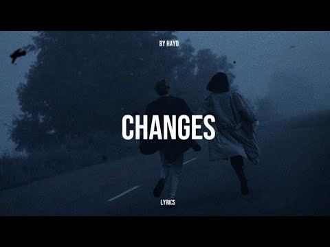 Heyd - Changes ( Lyrics )