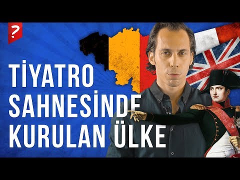 Tiyatro Sahnesinde Kurulan Bir Ülke! Belçika'nın İlginç Kuruluş Hikayesi