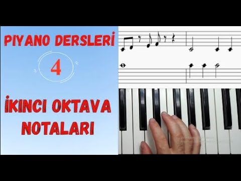 SIFIRDAN PİYANO EĞİTİMİ-4 NOTALAR-2, İKİNCİ OKTAVANIN NOTALARI ...