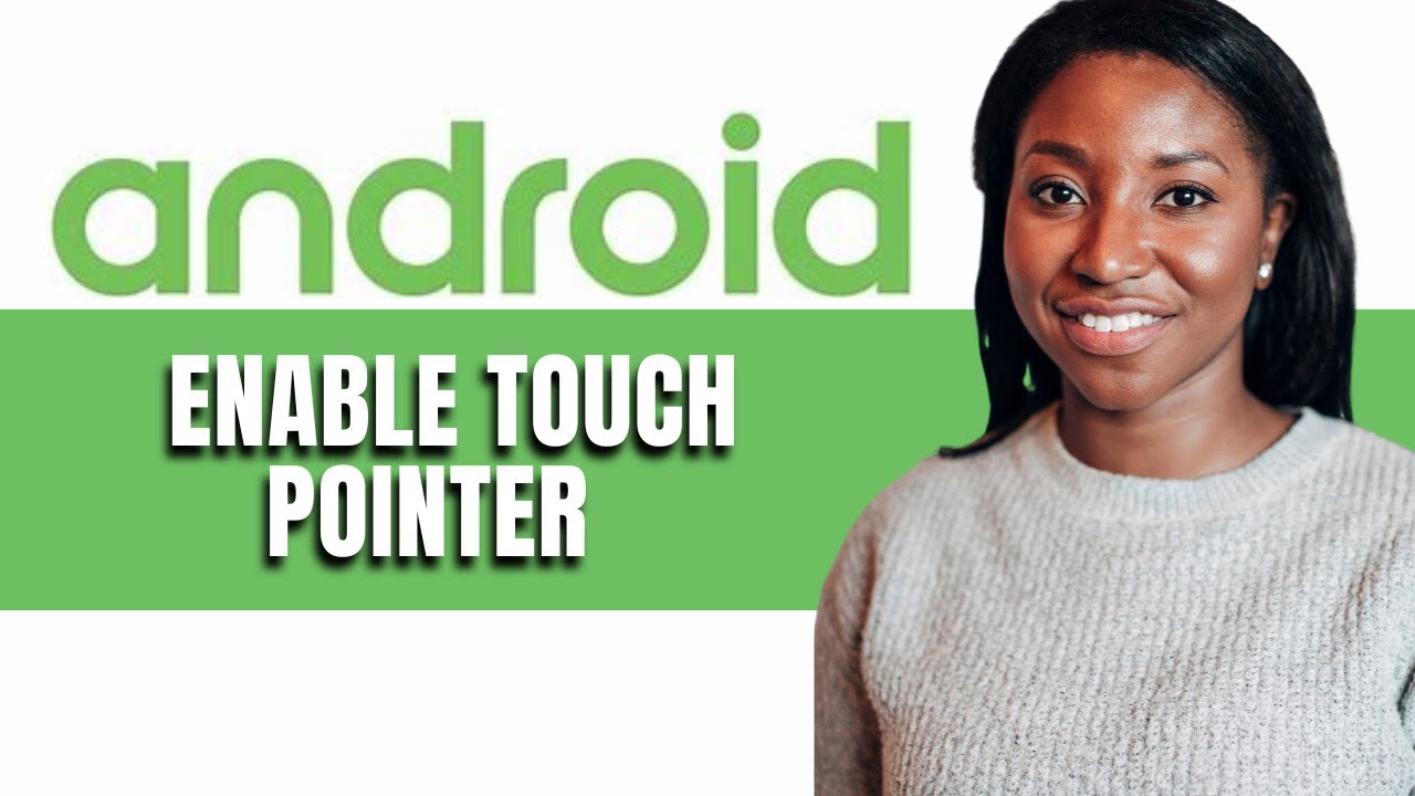 HOW TO ENABLE TOUCH POINTER ON ANDROID - YouTube