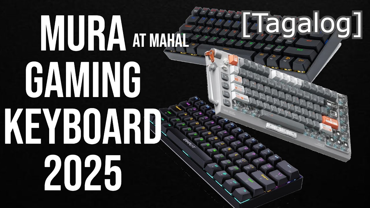 Gaming Keyboards 2025 Philippines – Budget to High-End [Tagalog] - YouTube
