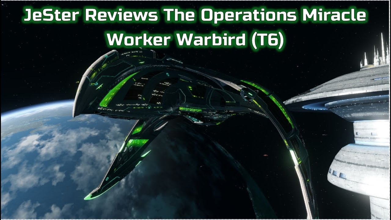 Star Trek Online JeSter Reviews The Operations Miracle Worker Warbird ...