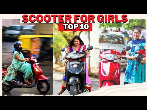 Top 10 Best Scooty For Girls 2025 |💥Best Scooter For Working Women ...